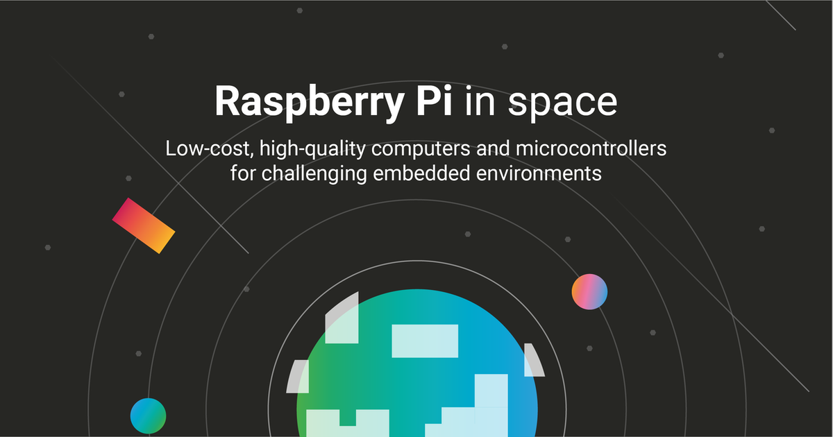 Raspberry Pi in space – Raspberry Pi